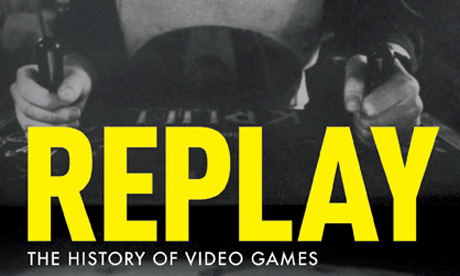 Replay: The History of Video Games – a quick book review | Games | The ...